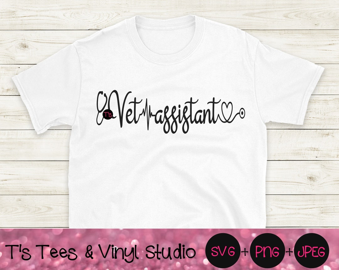 Vet Assistant Svg, Veterinary Assistant Svg, Veterinarian Assistant Svg ...