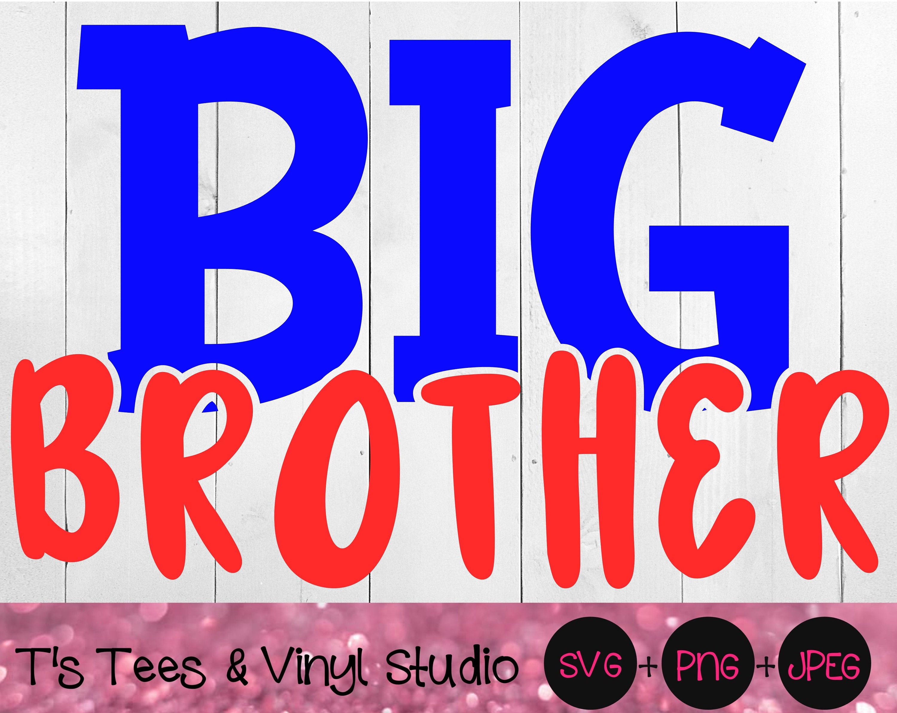 Big Brother Svg File