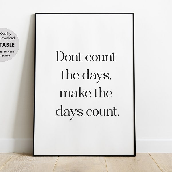 Dont Count the Days - Etsy