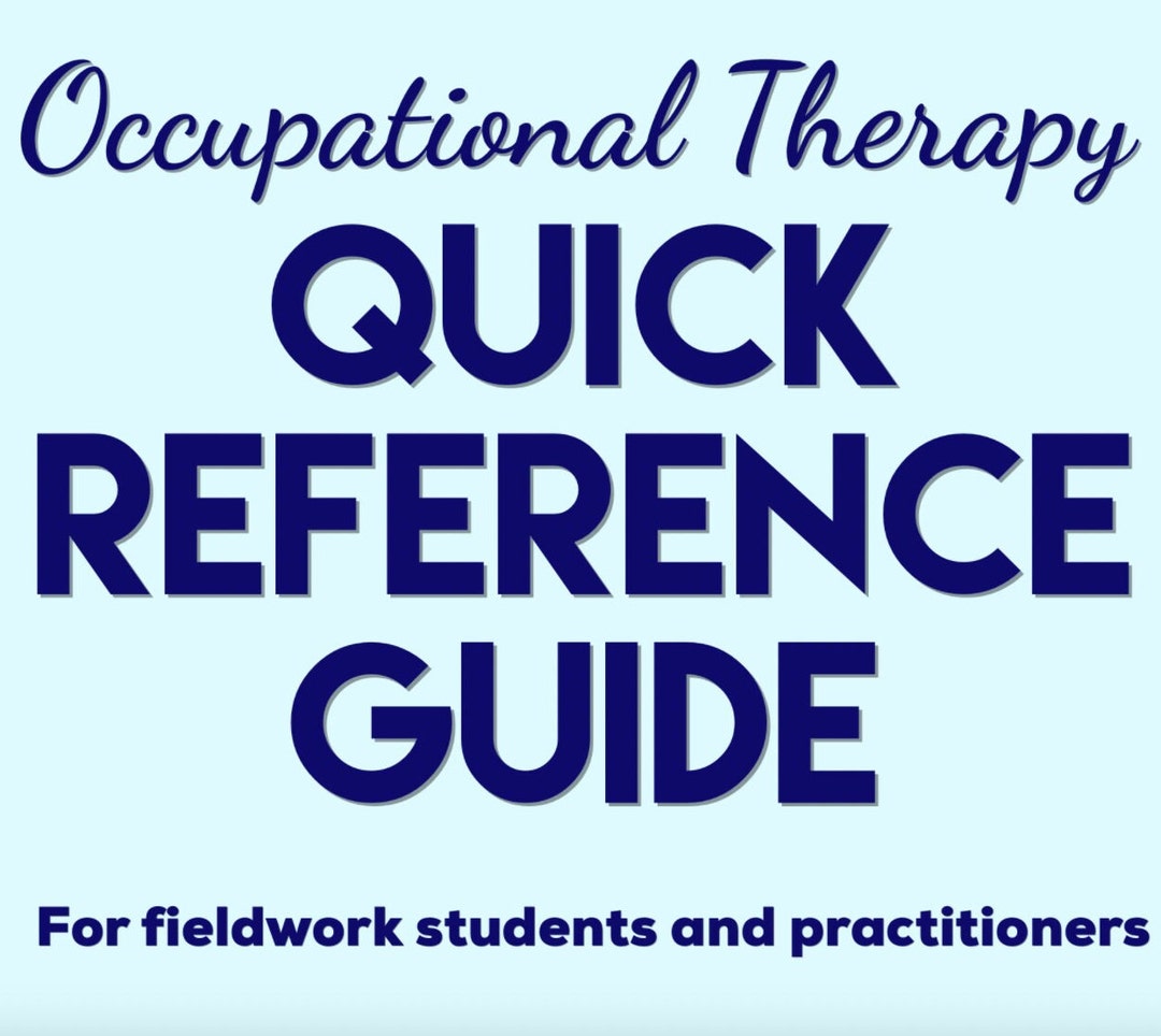 OT Quick Reference Guide - for Fieldwork and Practicing Therapists - Etsy