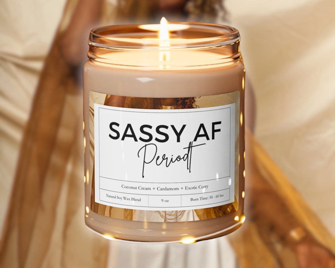 Sassy AF Periodt Scented Soy Candle 9oz Coconut Cream Cardamom, Exotic ...