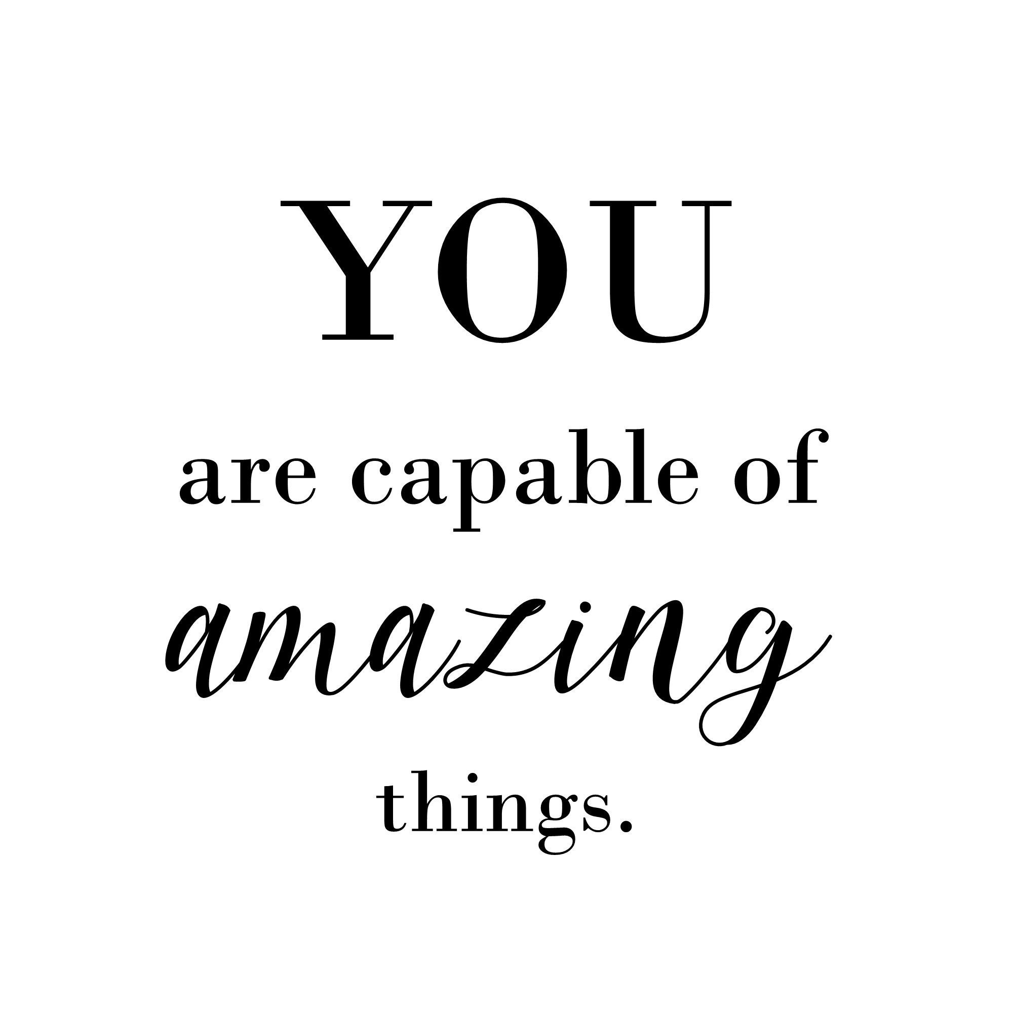 You Are Capable of Amazing Things - Etsy