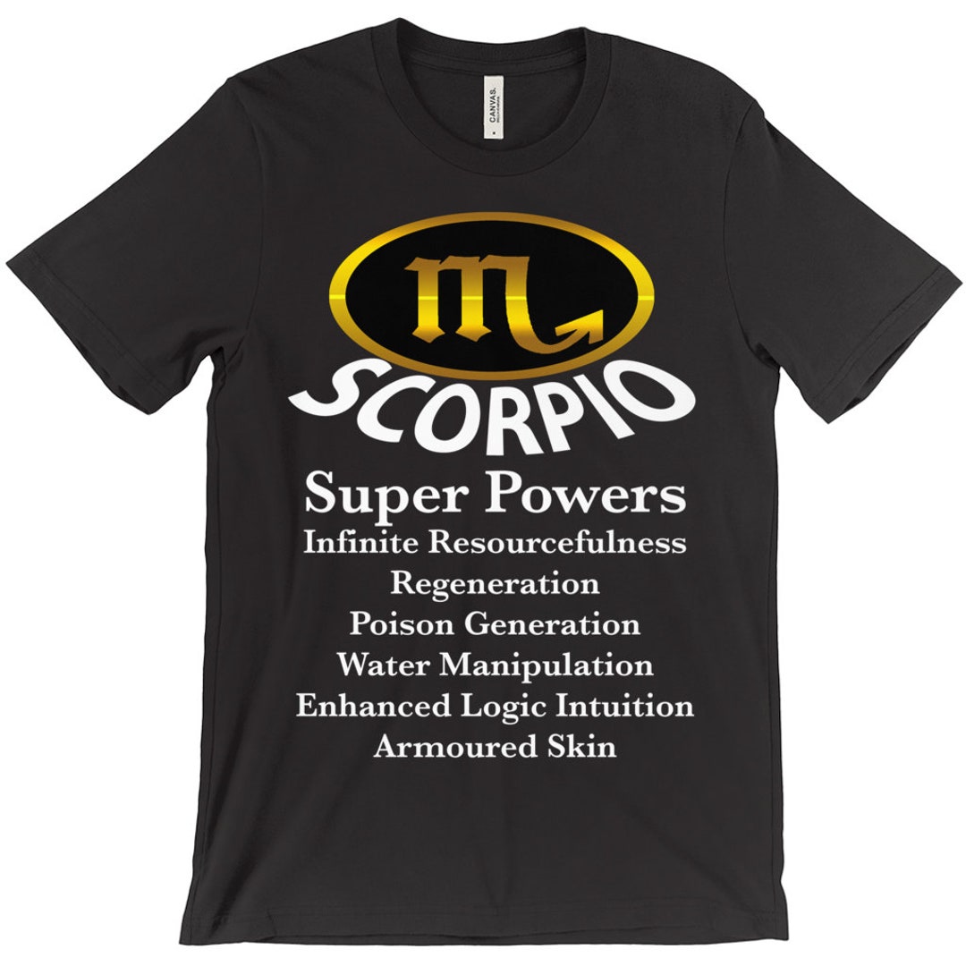 Scorpio Super Power T-shirt: Zodiac Birthday Gift - Etsy