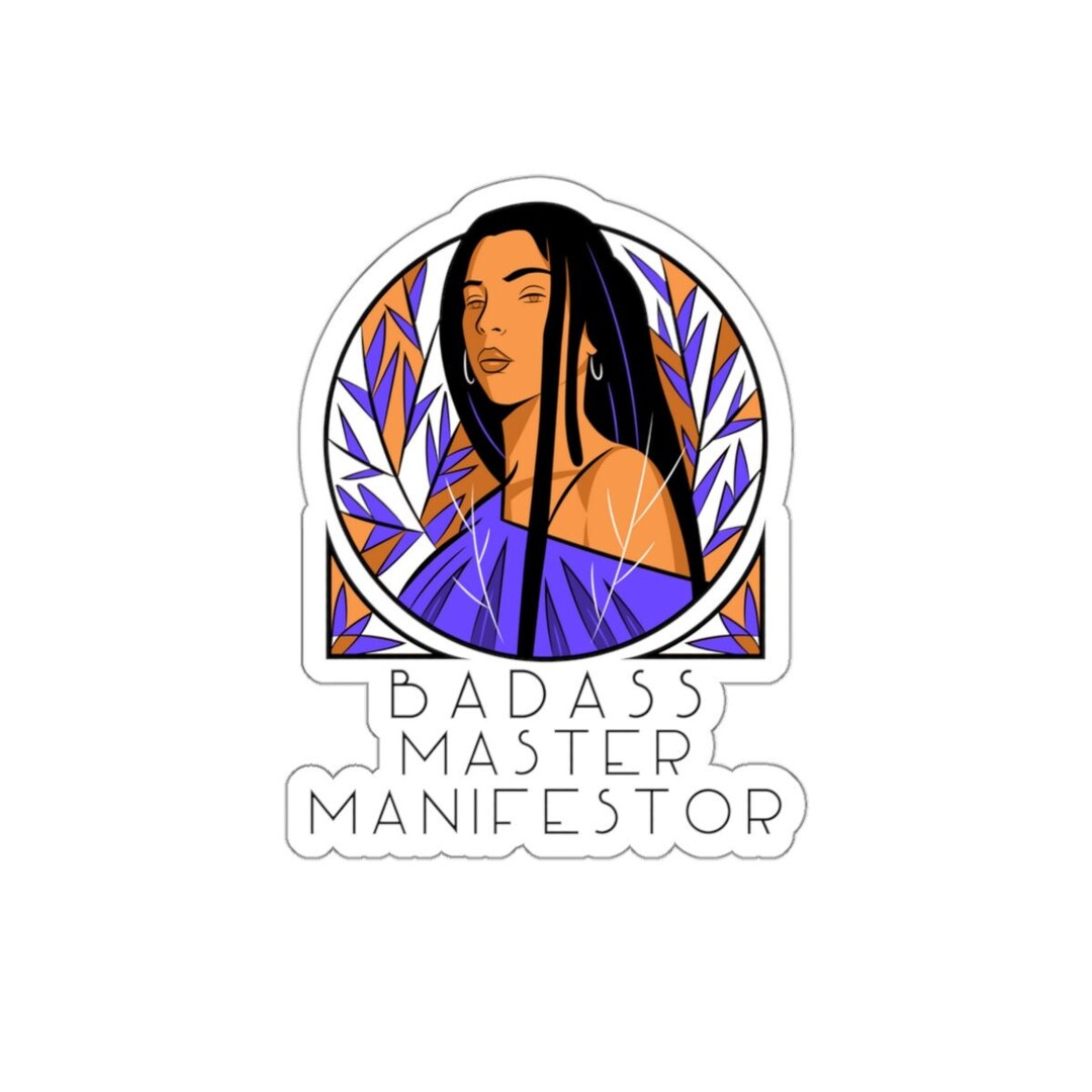 Badass Master Manifestor Kiss-cut Stickers Reality Creation Stickers ...