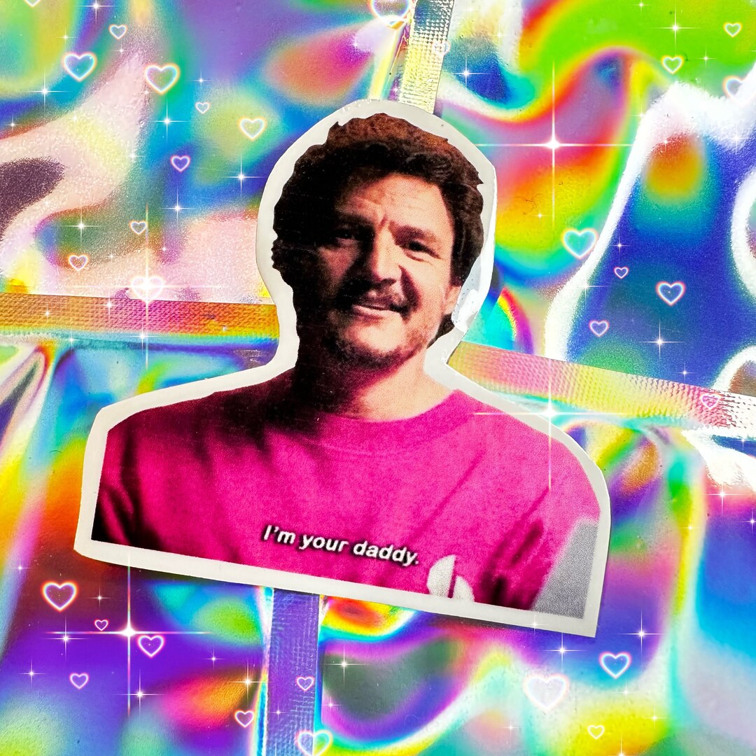 Pedro Pascal I’m Your Daddy Sticker - Etsy