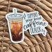 Support Your Local Caffeine Dealer Sticker Coffee Sticker Coffee Addict ...