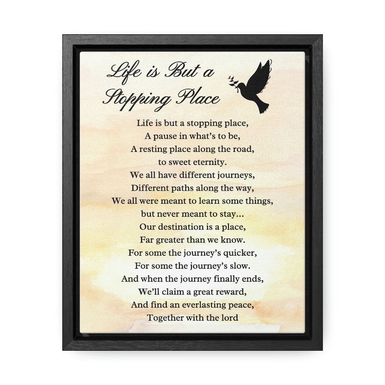 Custom Memorial Poem Canvas Wrap | Life is but a Stopping Place ...
