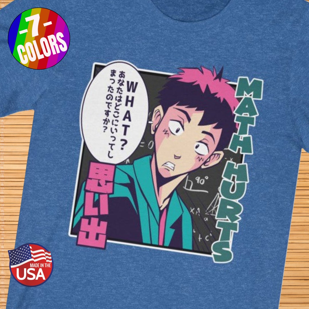 Math Hurts T-shirt Gift for Anime Fan Math T Shirt Gift for - Etsy