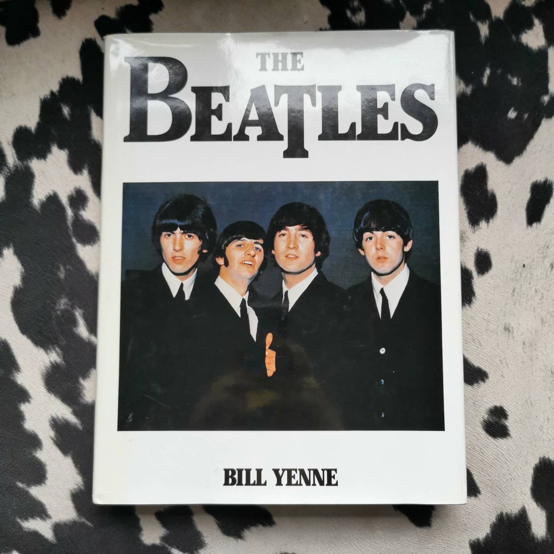 The Beatles - by Bill Yenne - Vintage Book - 1989. Hardback. Biography ...
