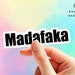 Madafaka Sticker Mexican Stickers Mexico Stickers Mexican - Etsy