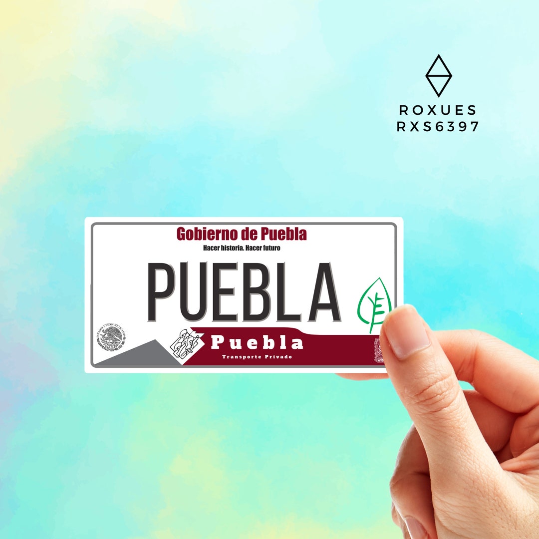 Puebla, Mexican States Plates Sticker, Mexican Sticker, Mexico Sticker ...