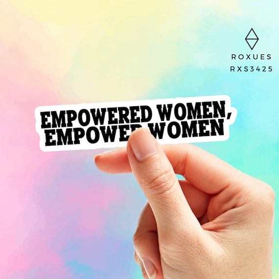 Bumper Stickers Stickers Labels And Tags Empowered Women Empower Women