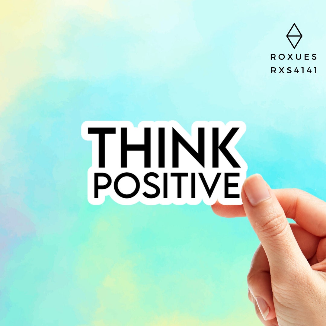 Think Positive Sticker, Quote Sticker, Vinyl Sticker, Laptop Sticker ...