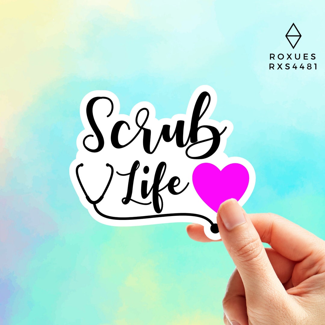 Scrub Life Sticker Nurse Life Nurse Decal Pandemic Nurse Gift Water ...