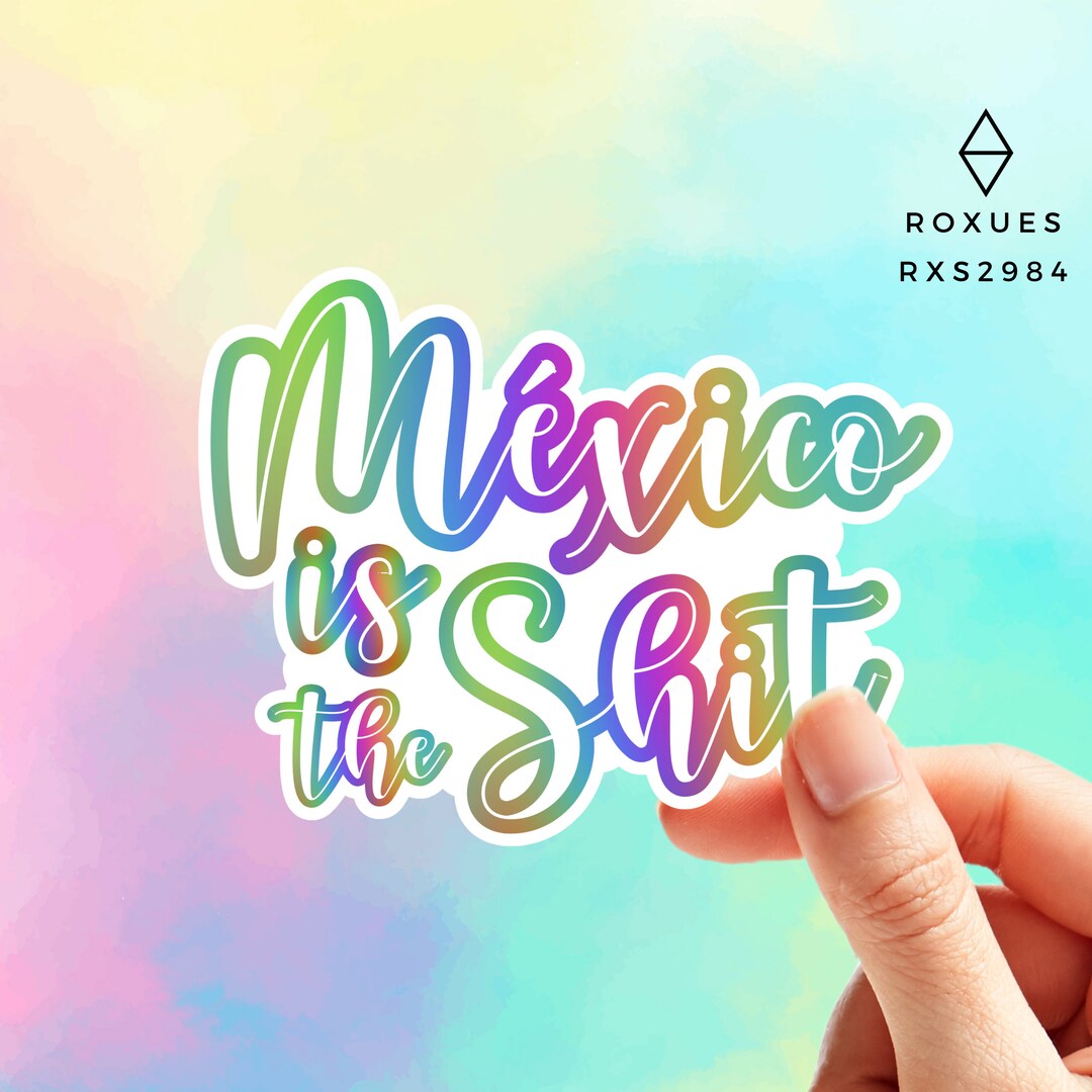 Mexican Sticker Mexico Mexico Sticker Stickers for Laptop - Etsy