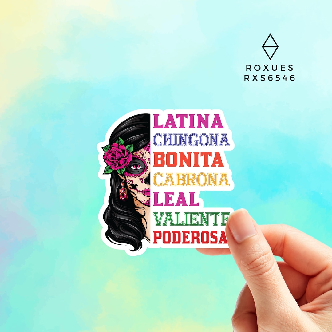 Latina Sticker, Vinyl Decal, Mexican Phrases, Catrina Sticker, Macbook ...