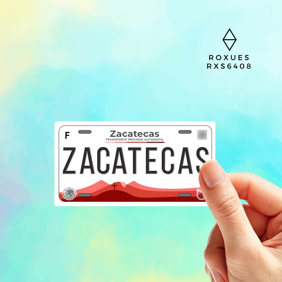Zacatecas, Mexican States Plates Sticker, Mexican Sticker, Mexico ...