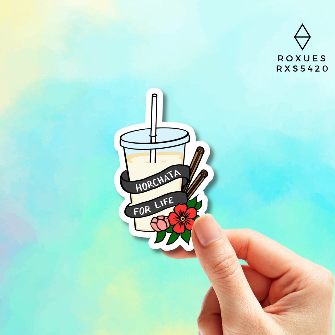 Horchata for Life Sticker,mexican Sticker, Mexican Food Sticker ...