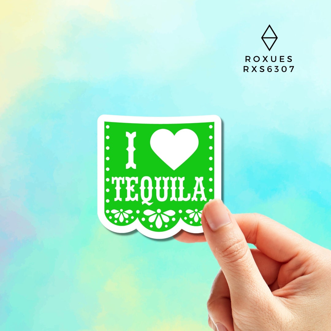 I Love Tequila Papel Picado Sticker, Mexican Sticker, Mexico Sticker ...
