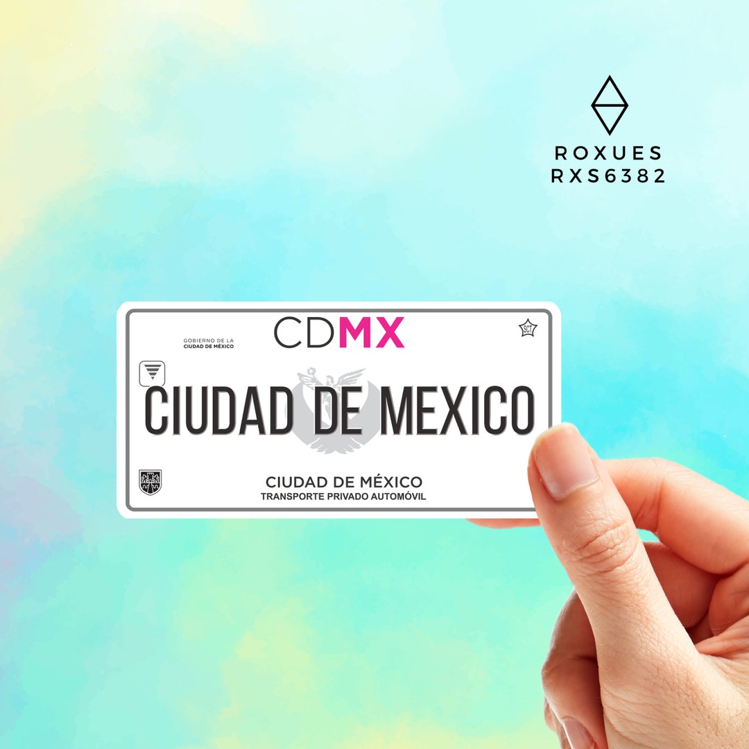 Cuidad De Mexico, CDMX, Mexican Stickers, License Plates, Ciudad De ...
