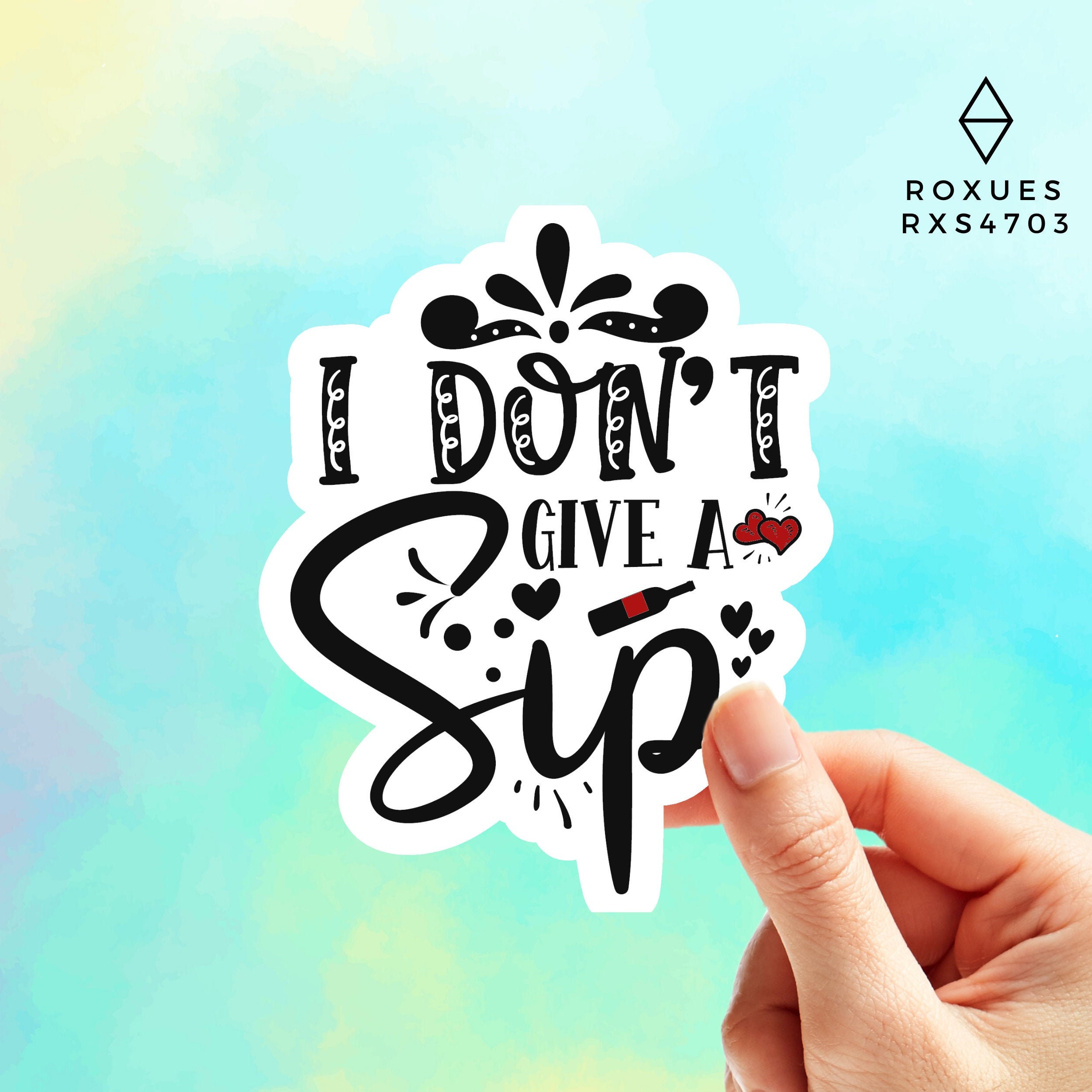 Don't Give A Sip Sticker, Vinyl Sticker, Laptop Sticker, MacBook Decal ...