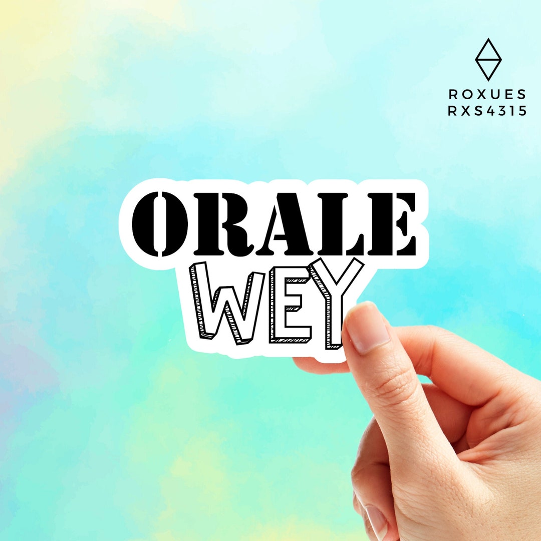 Orale Wey, Mexican Sticker, Mexico, Mexico Sticker, Stickers for Laptop ...