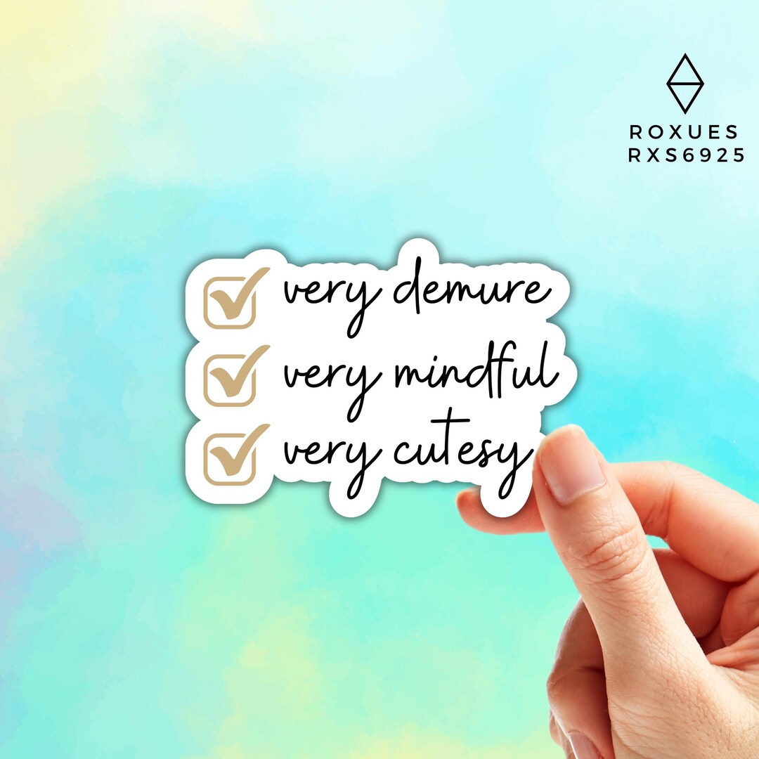 Very Demure Sticker, Very Mindful Sticker, Very Cutesy Sticker, Water ...