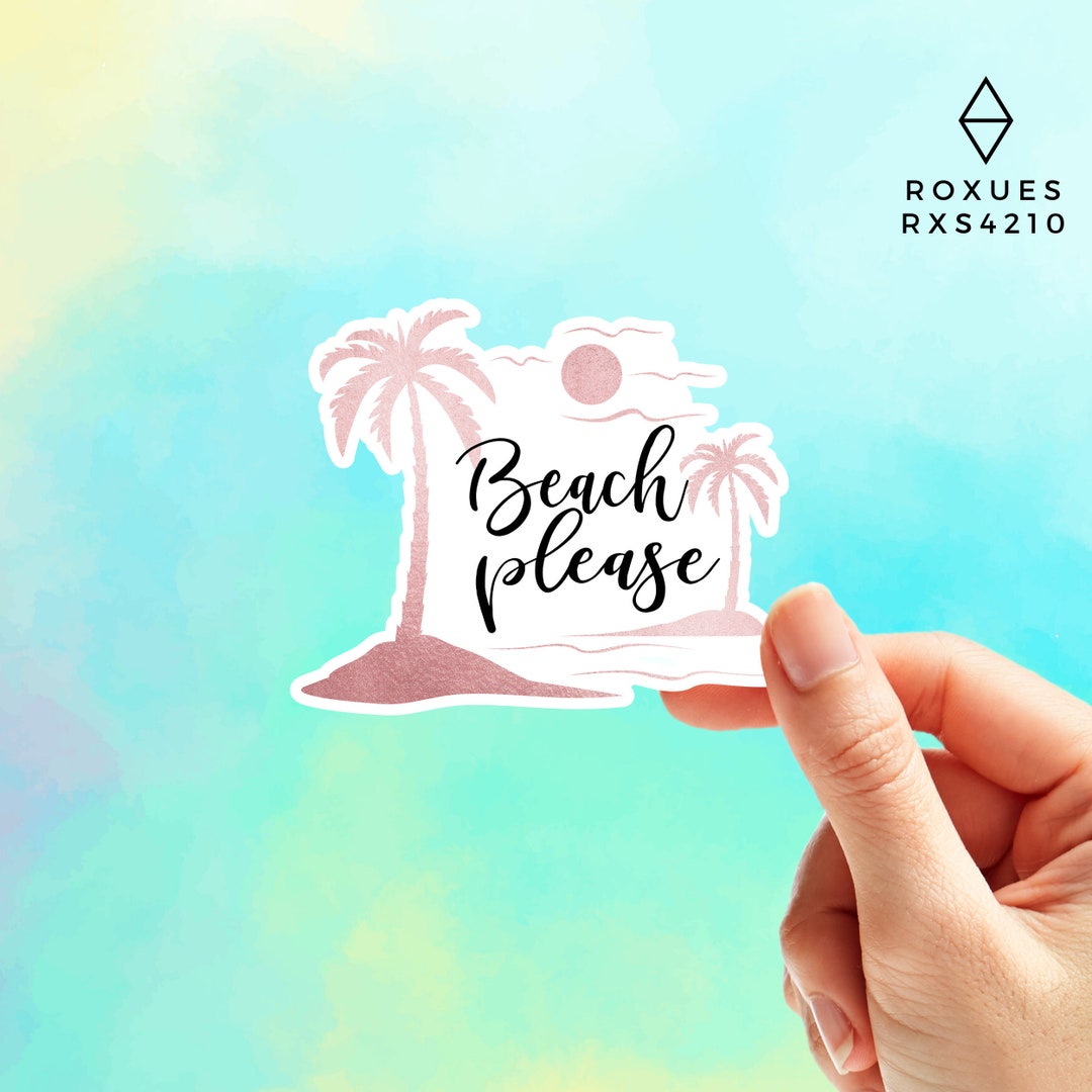 Beach Please Sticker, Vinyl Sticker, Laptop Sticker, MacBook Decal ...
