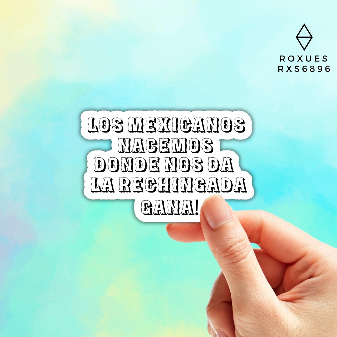 Los Mexicanos Nacemos Sticker, Mexican Sticker, Mexico Sticker, Mexican ...
