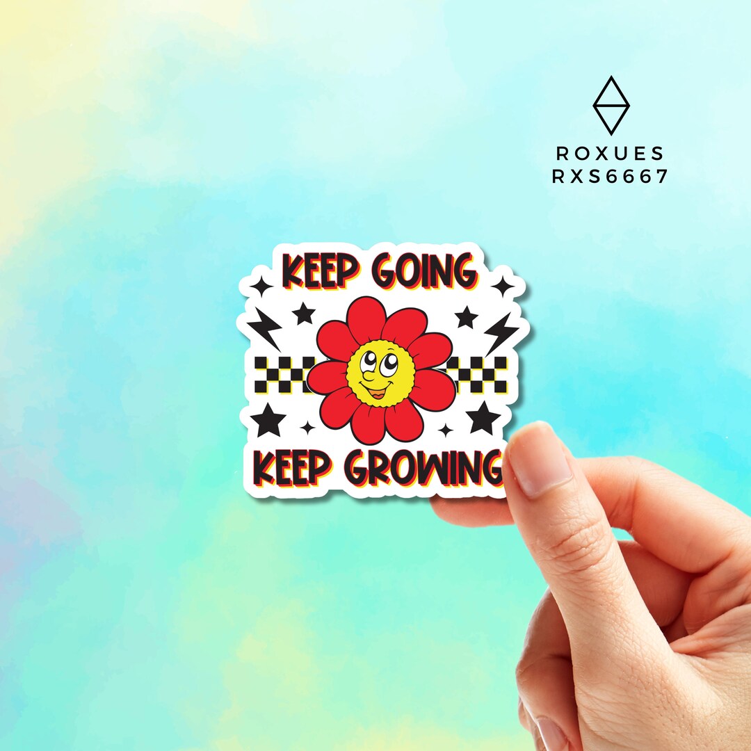 Keep Going Keep Growing Sticker, Waterbottle Sticker, Laptop Sticker ...