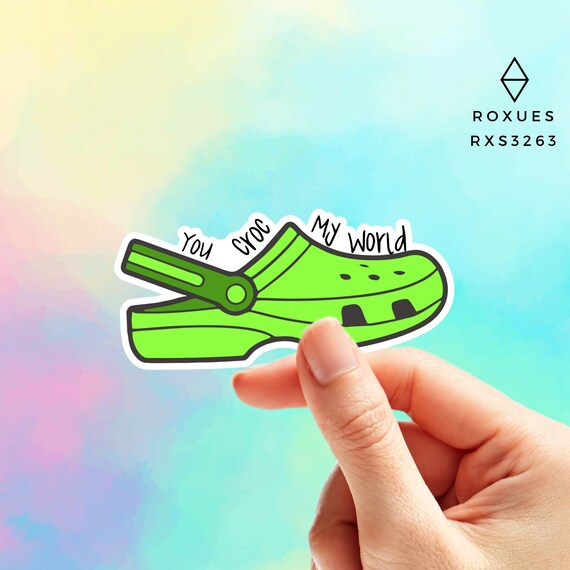 Crocs Sticker Crocs Croc Sticker Croc Decal You Croc My | Etsy