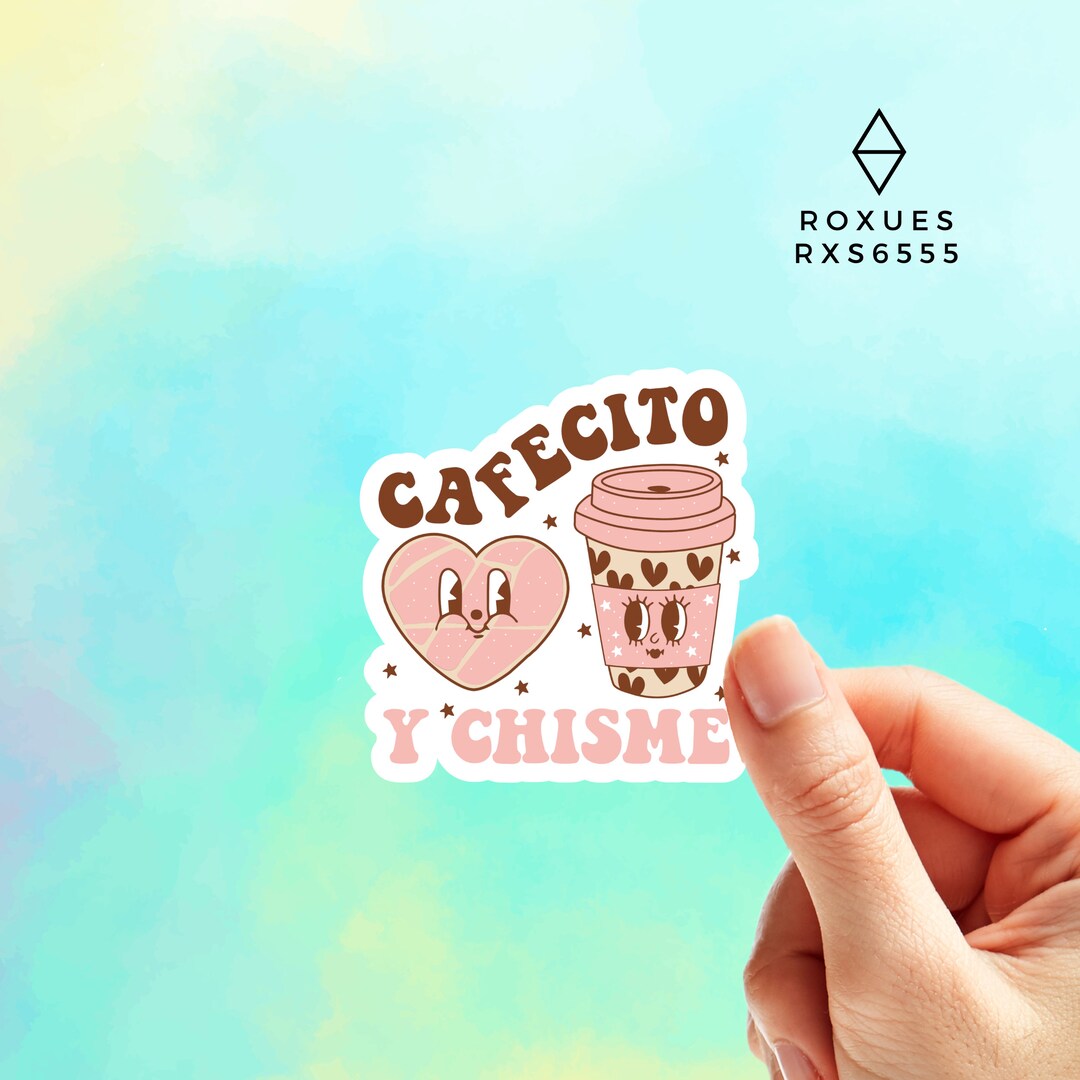 Cafecito Y Chisme Sticker, Chismosa Sticker, Vinyl Decal, MacBook Decal ...