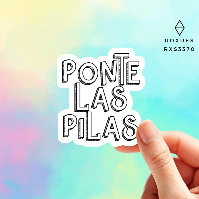 Ponte Las Pilas Sticker Mexican Sticker Mexico Sticker - Etsy