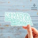Nebraska State Sticker Nebraska Pride Nebraska State - Etsy