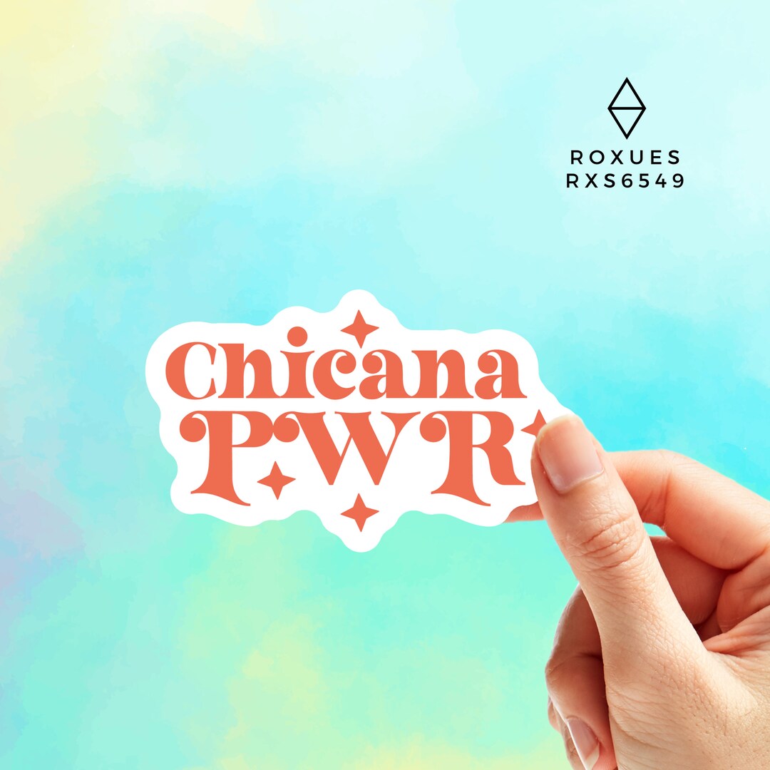 Chicana Power Sticker, Vinyl Decal, Mexican Phrases, Latina Mom ...
