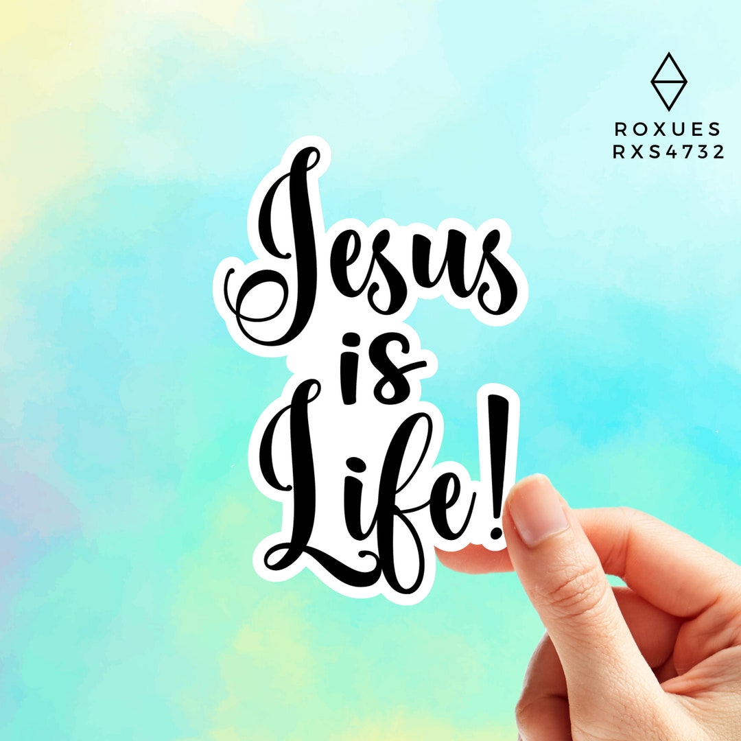 Jesus is Life Sticker, Vinyl Sticker, Laptop Sticker, MacBook Decal ...