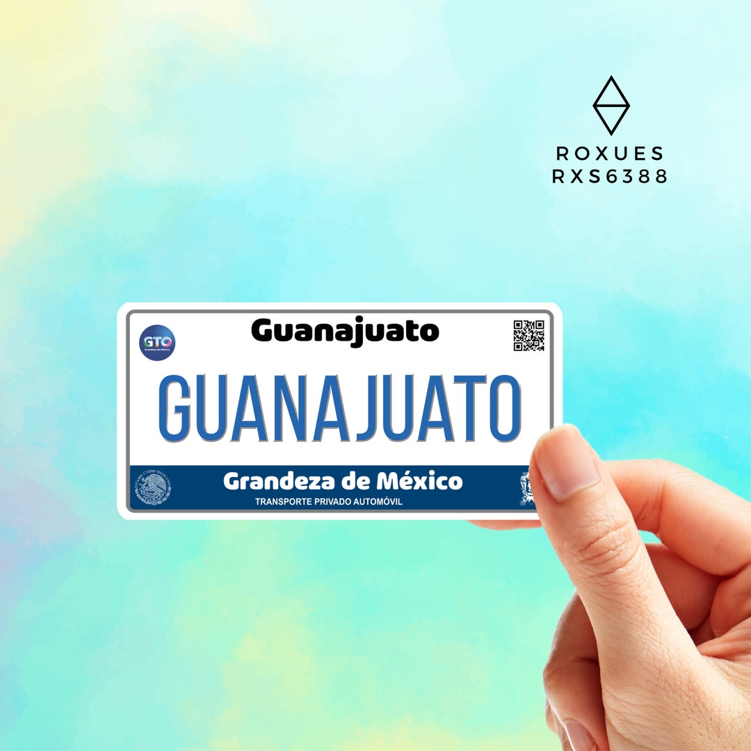Guanajuato, Mexican States Plates Sticker, Mexican Sticker, Mexico ...
