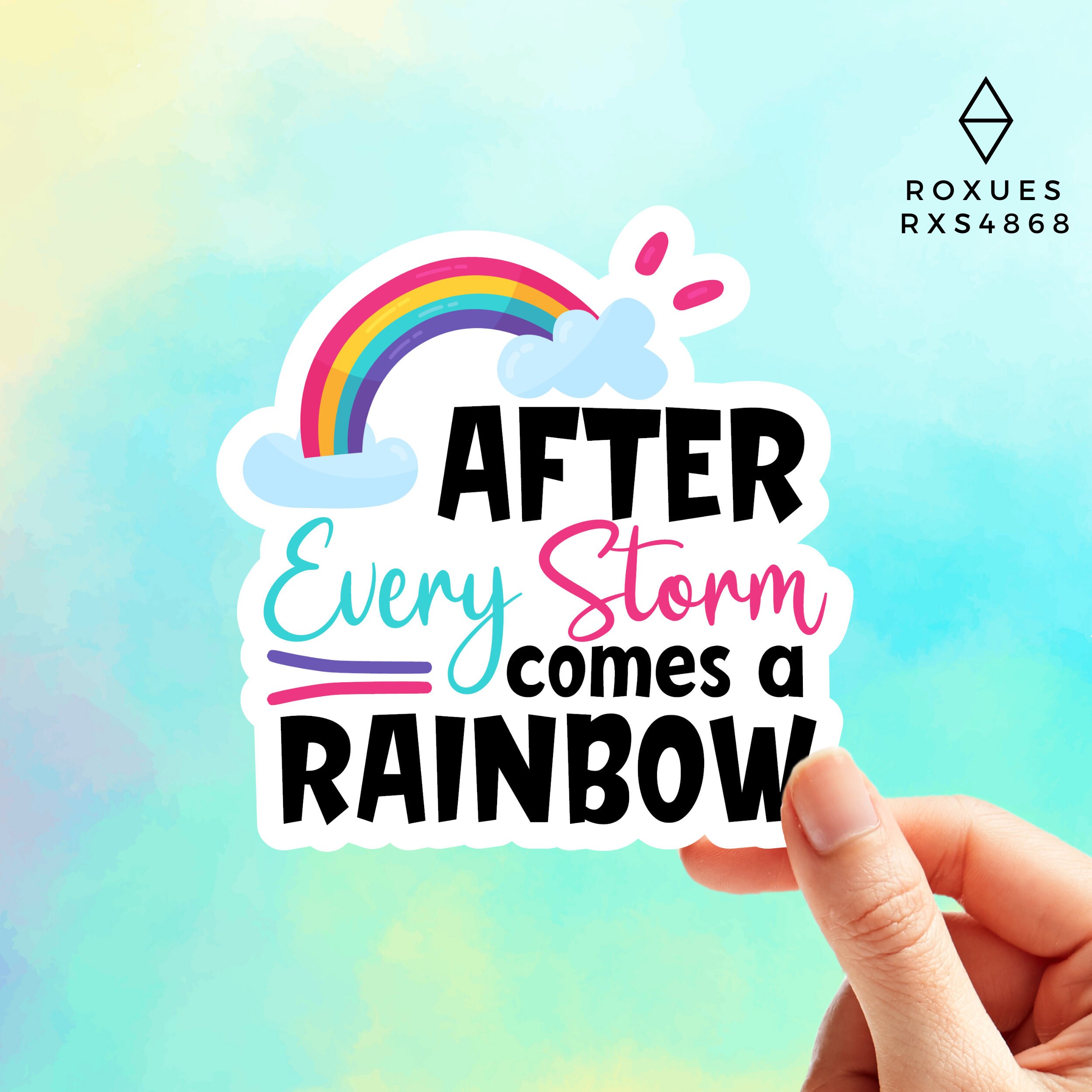 After Every Storm Comes A Rainbow Sticker Vinyl Sticker - Etsy