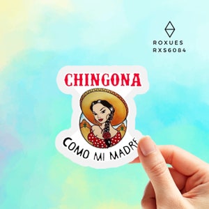 Chingona Como Mi Madre Sticker, Mexican Sticker, Mexico Sticker ...