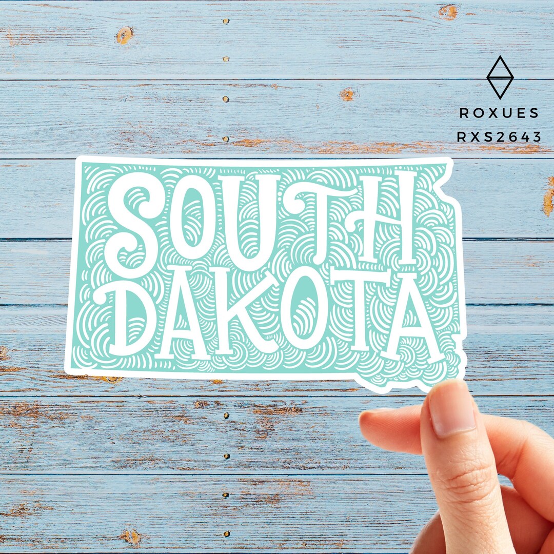South Dakota State South Dakota Sticker South Dakota Pride South Dakota ...