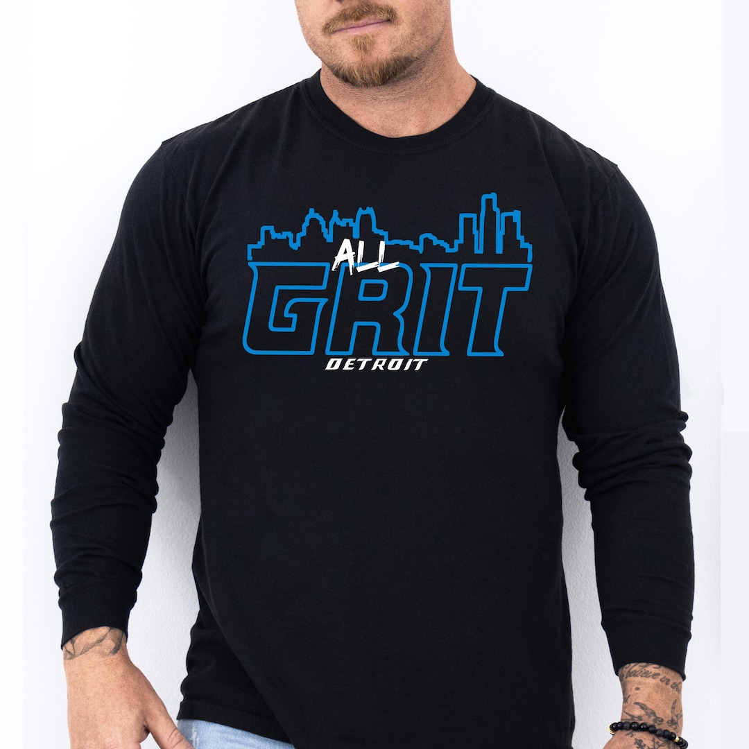 Detroit Motor City ALL GRIT | Lions Football Themed Long Sleeve T-shirt ...