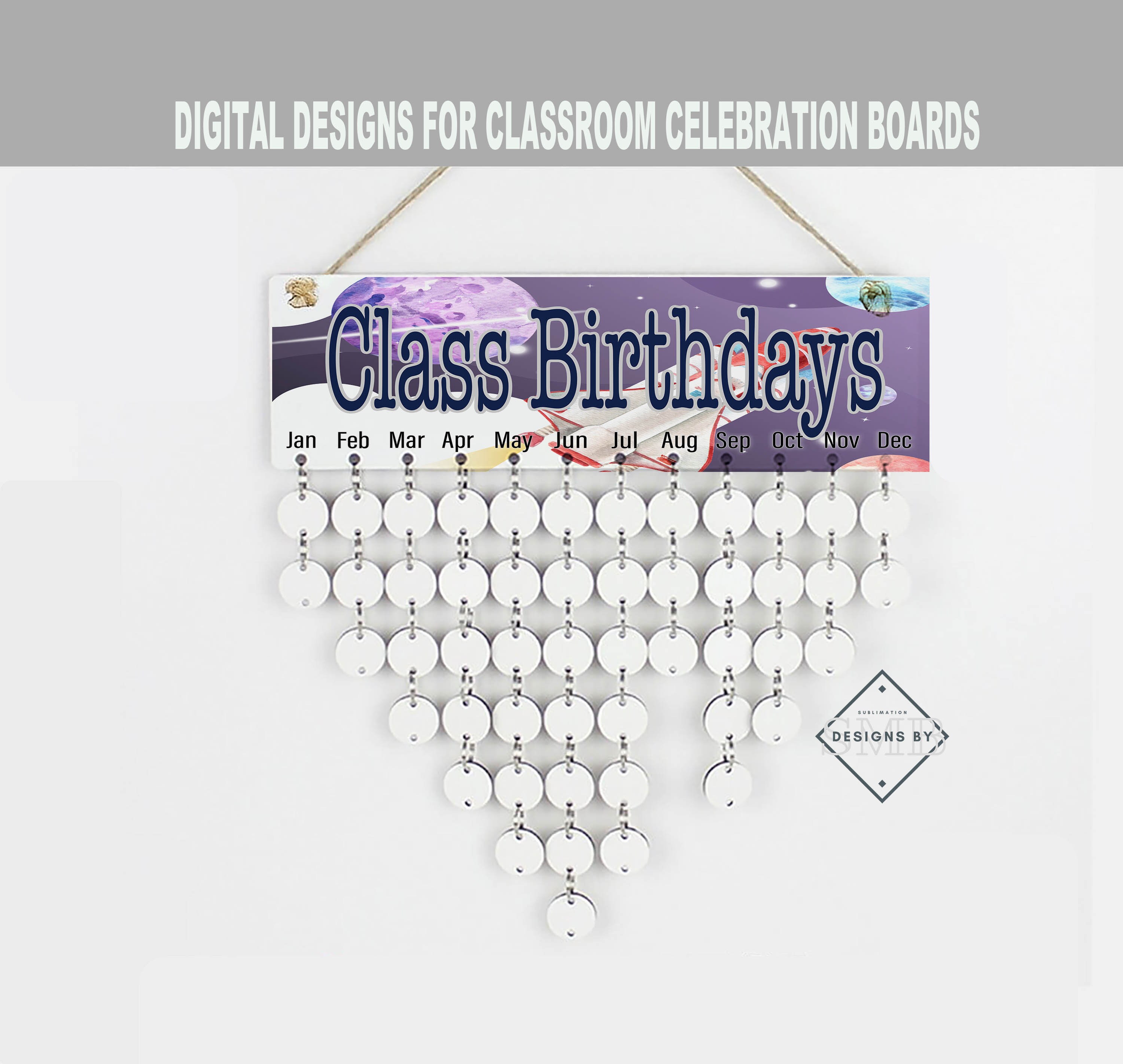 Digital PNG, Space Classroom Birthday Celebrations Board, Sublimation ...