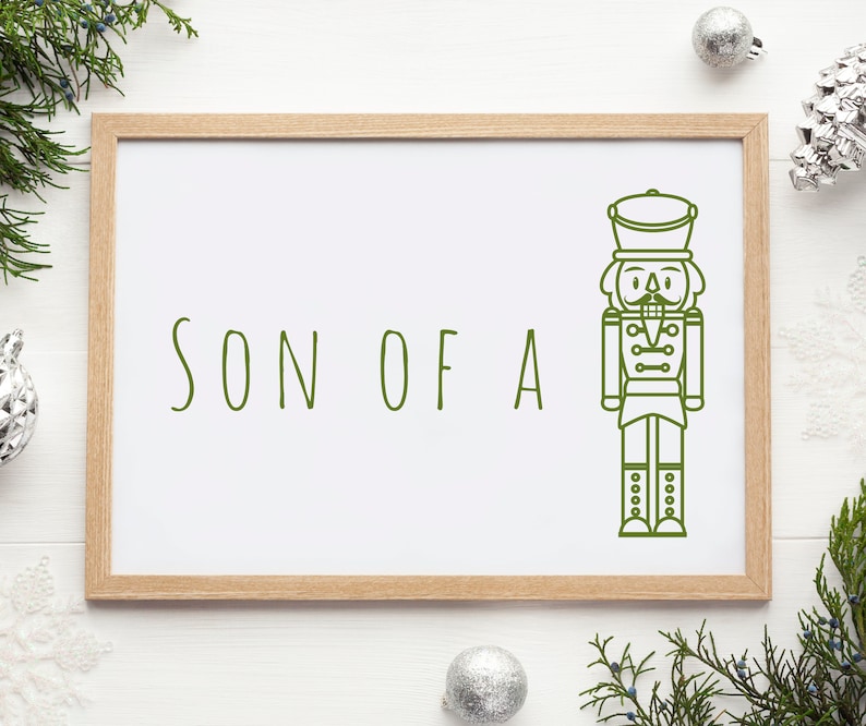 Son of a Nutcracker SVG, Buddy the Elf, Elf Svg, Nutcracker, Christmas ...