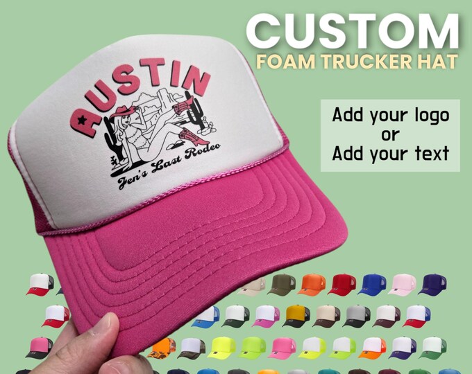 Custom Foam Trucker Hat, Personalized Foam Hat, Unisex Foam Trucker Hat ...