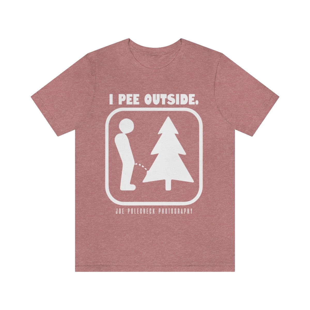Joe Polecheck Photography "i Pee Outside" - Unisex Jersey Short Sleeve ...