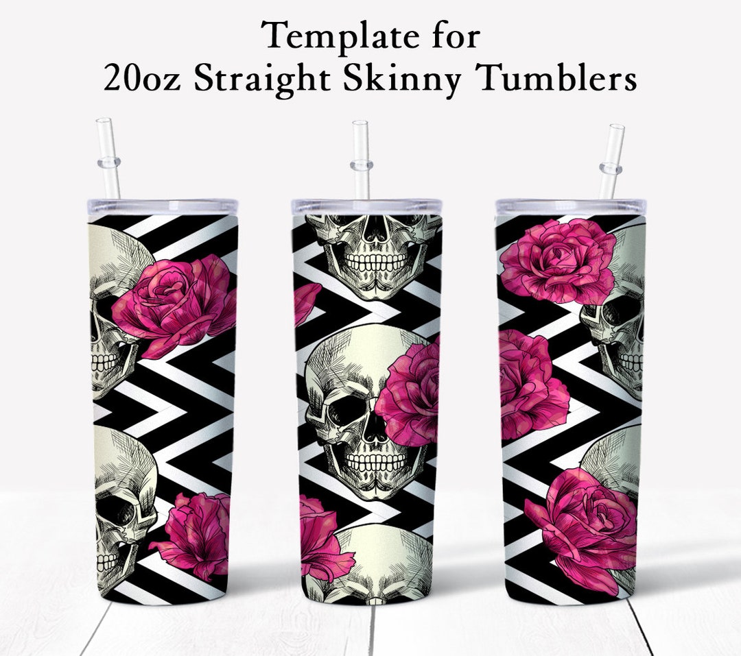 Skulls and Roses Sublimation Tumbler Template Design for 20 Oz STRAIGHT ...
