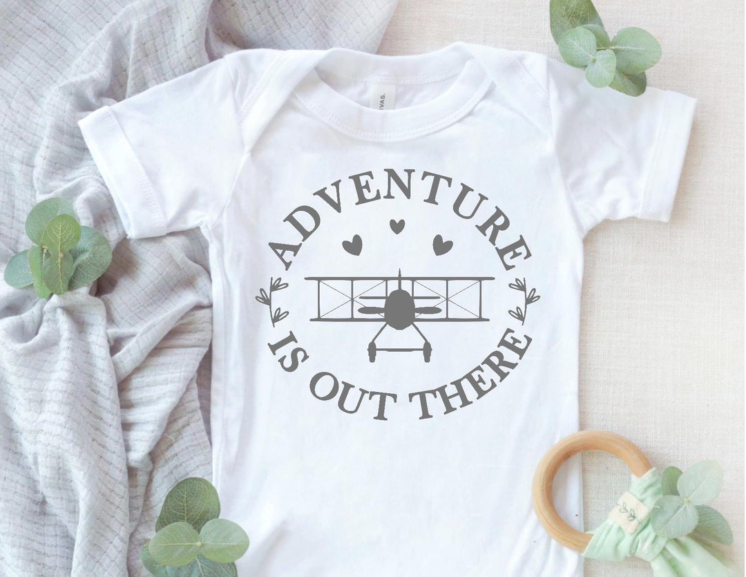 Adventure SVG, Baby SVG, Nursery Quote SVG, Plane, Aviation, Bodysuit ...