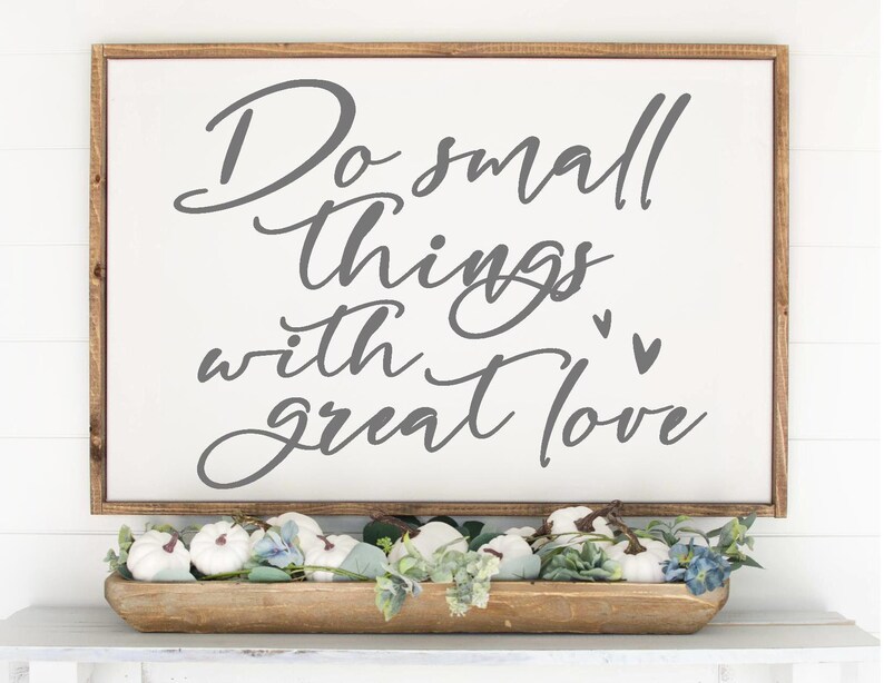 Do Small Things With Great Love SVG Inspirational Quote SVG | Etsy