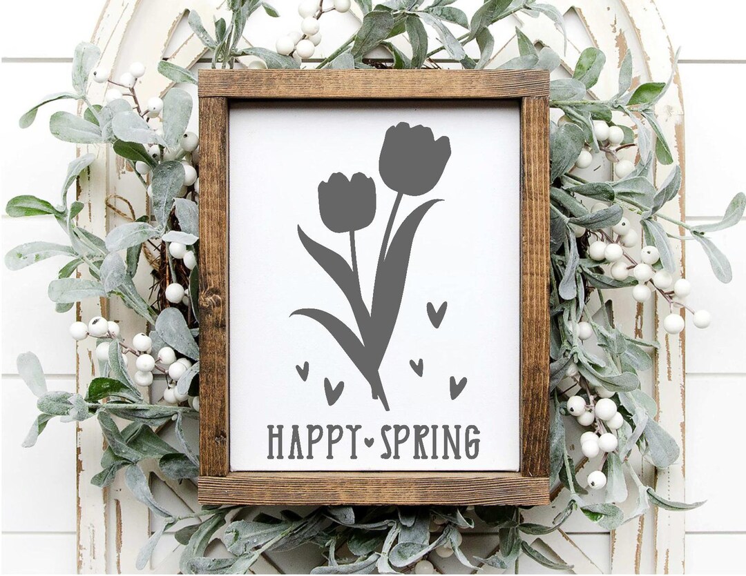 Happy Spring SVG, Spring Sign SVG, Easter SVG, Flower, Tulip, Gardening ...