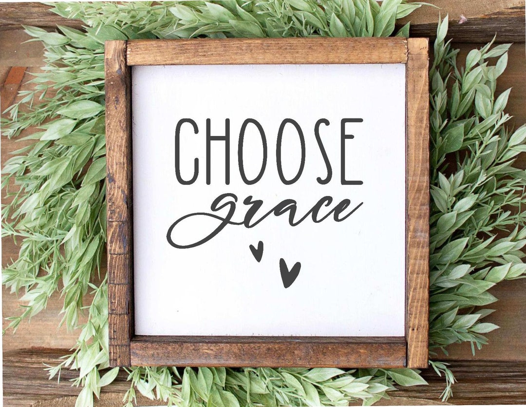 Choose Grace SVG, Religious Sign SVG, Quote SVG, Inspirational, Blessed ...